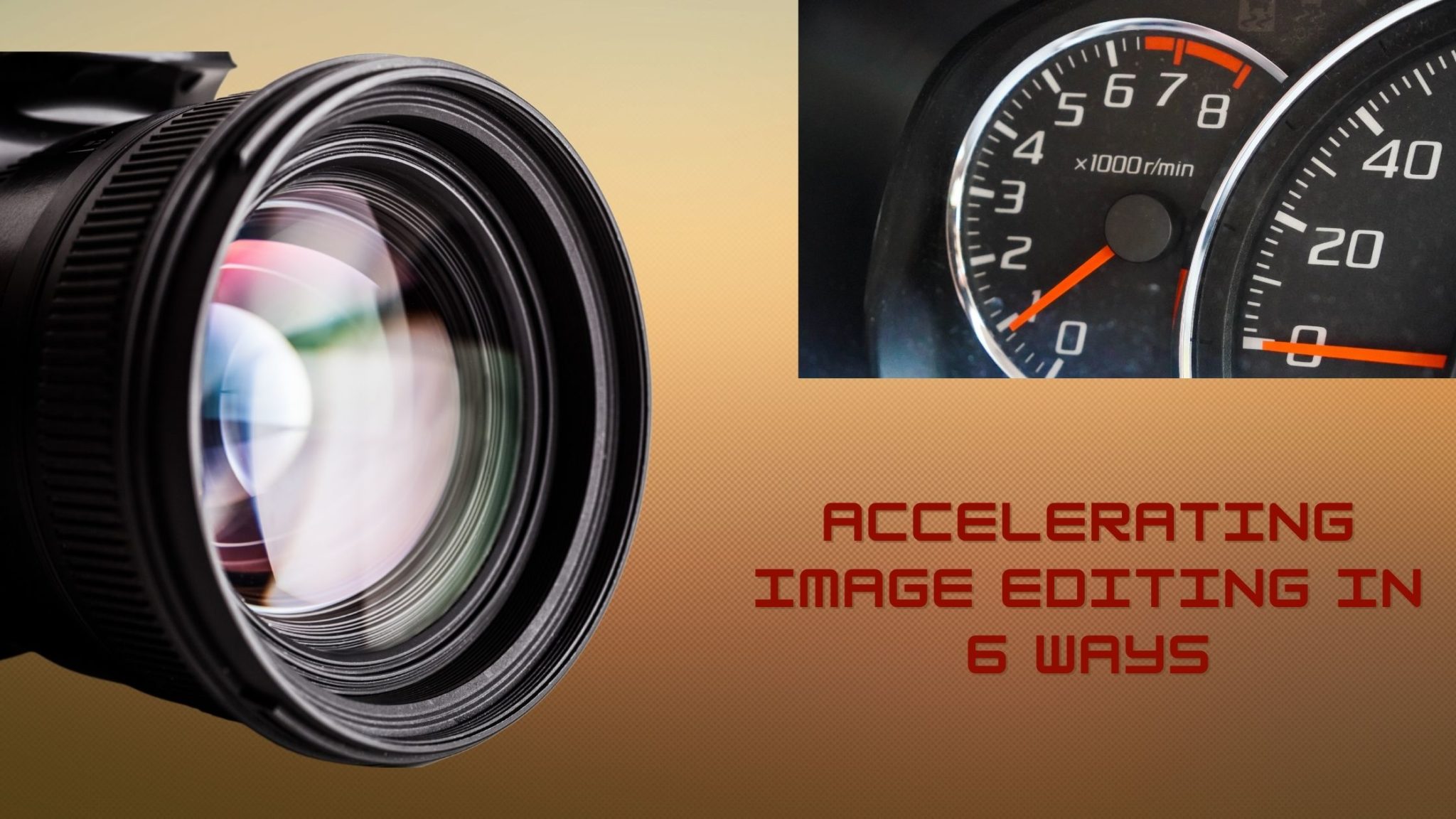image editing roadmap ACCELERATING in 6 Ways - Photo Color Lab